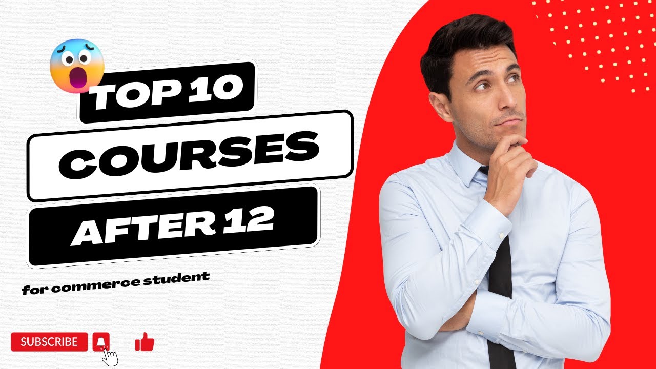 12th Commerce: Choosing the Right Course or Career Path | Best Courses ...