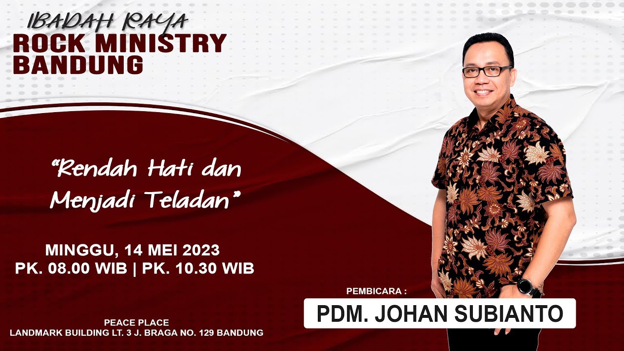 IBADAH RAYA 1 ROCK MINISTRY BANDUNG | PDM. JOHAN SUBIANTO | 14 MEI 2023 ...