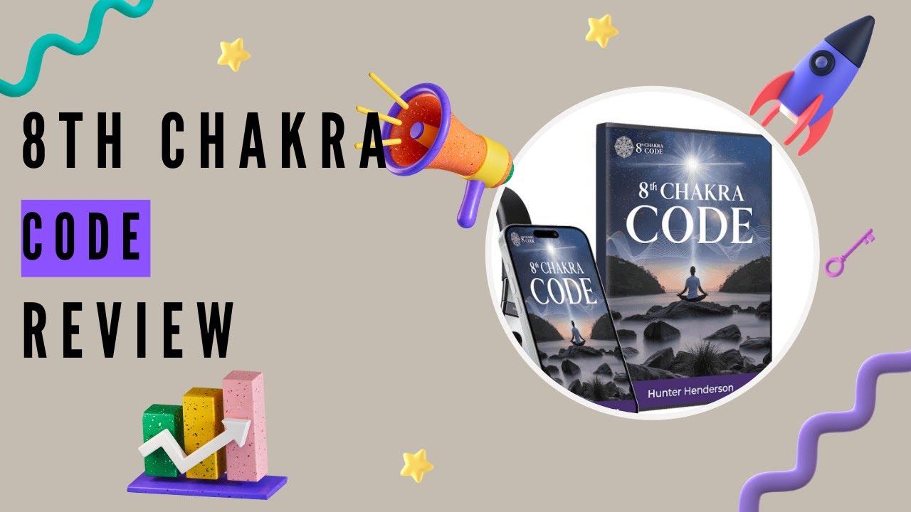 8th Chakra Code Review: Unlocking Hidden Energy and Spiritual Power ...