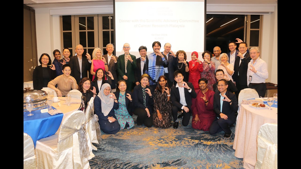 Scientific Advisory Committee Meeting 2024 - Cancer Research Malaysia ...
