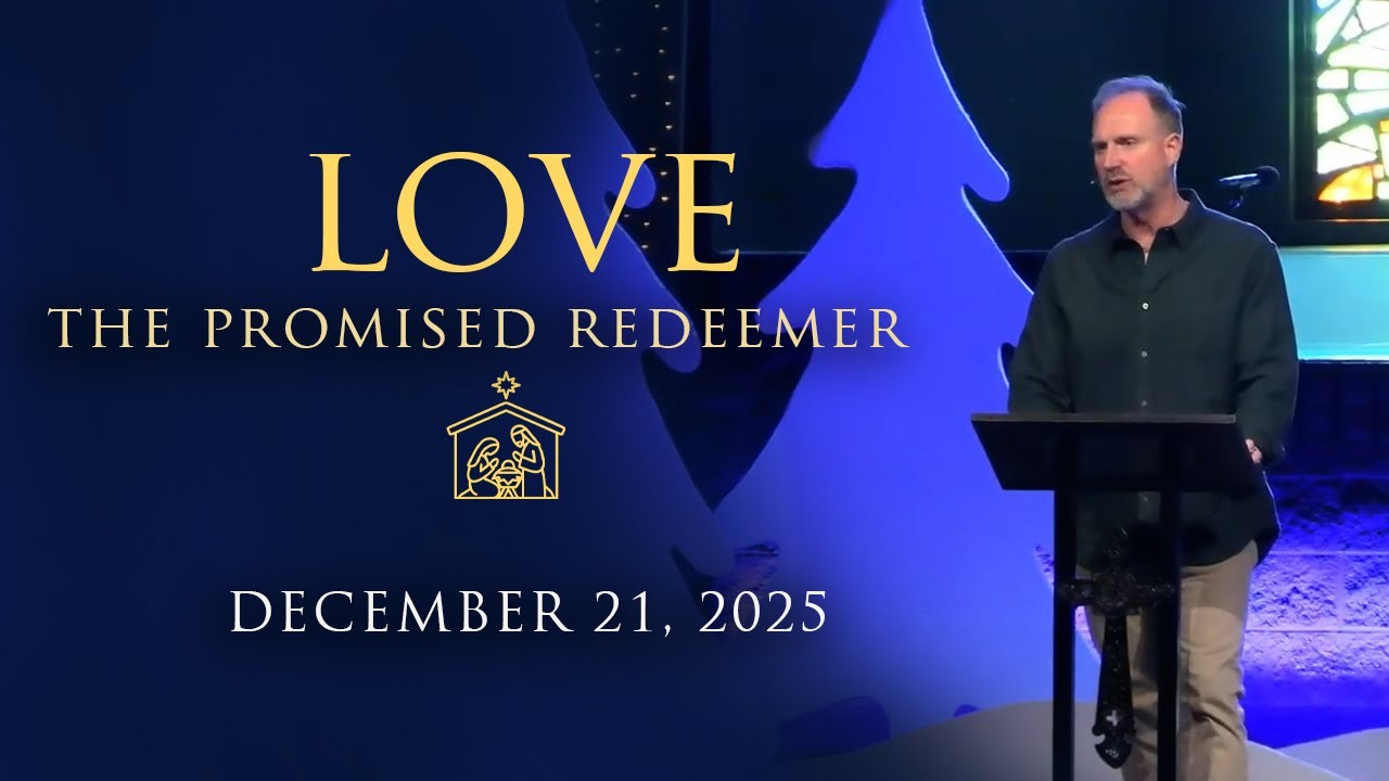 12-21-2025 | The Promised Redeemer - YouTube