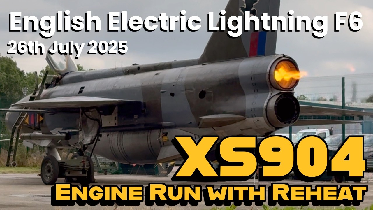 English Electric Lightning F6 XS904 Engine Run with Reheat 26 July 2025 ...