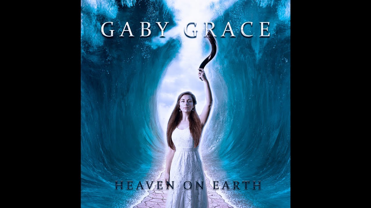 Gaby Grace - Heaven On Earth FULL EP (With Lyrics) | Epic Vocal ...
