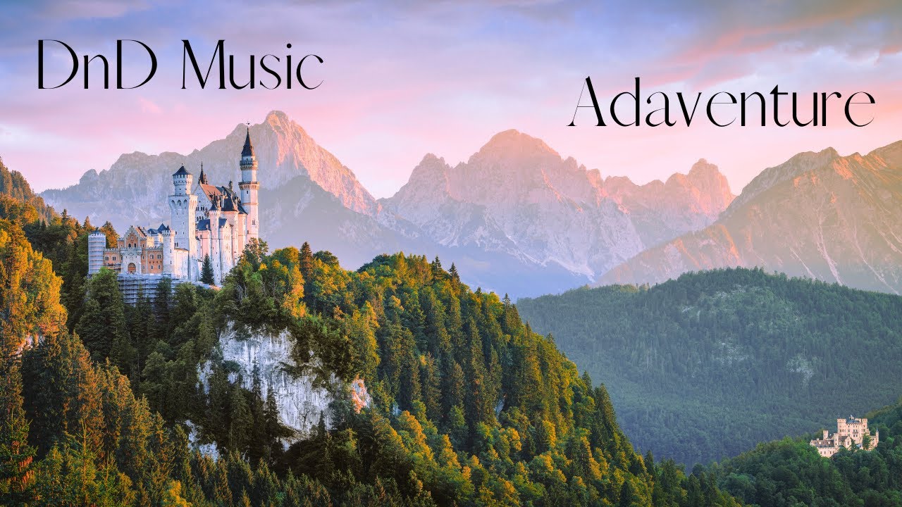 Dnd Music - Adventure - Relaxing - Soothing - Fantasy - Fun music - YouTube