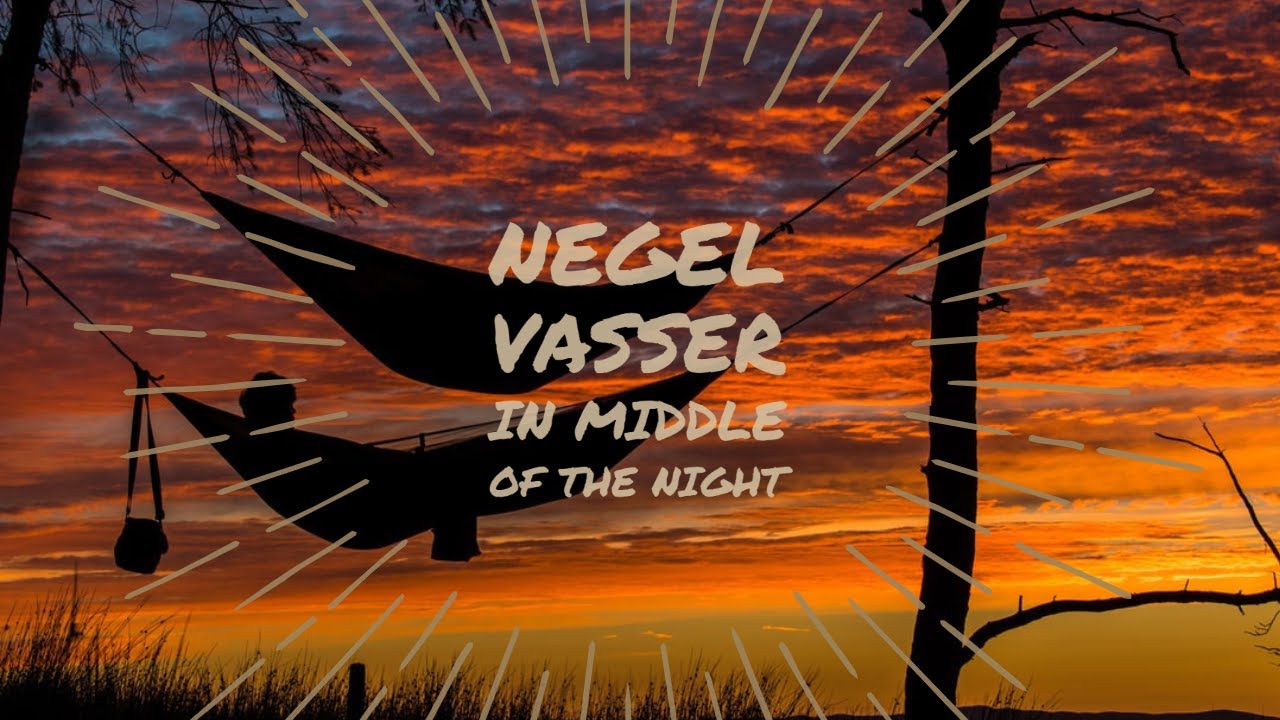 Negel Vasser in the middle of the night - YouTube