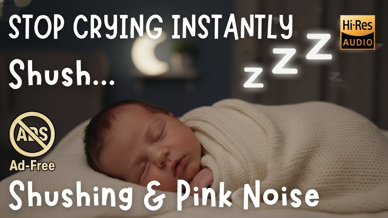 Stops Crying Instantly: Baby Shushing Sound + Pink Noise for Colic (1 ...