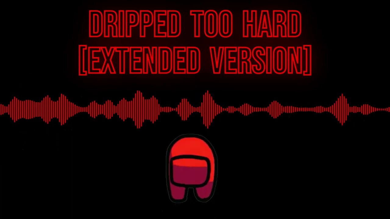 Among Us Drip [Remix] (Extended Version) - YouTube