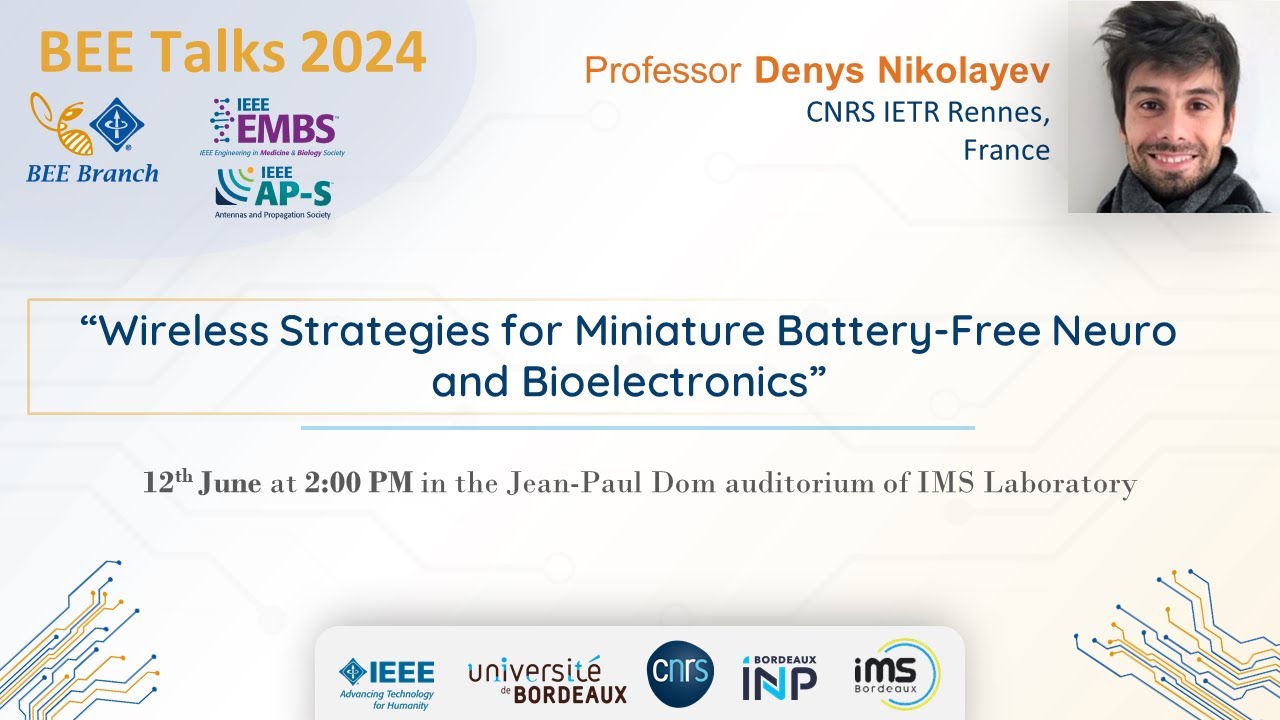 BEE Talk 2024 - Wireless Strategies for Miniature Battery-Free Neuro ...