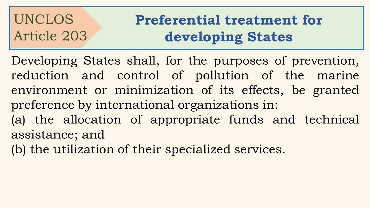 Law of the Sea Convention, Article 203, Preferential treatment for ...