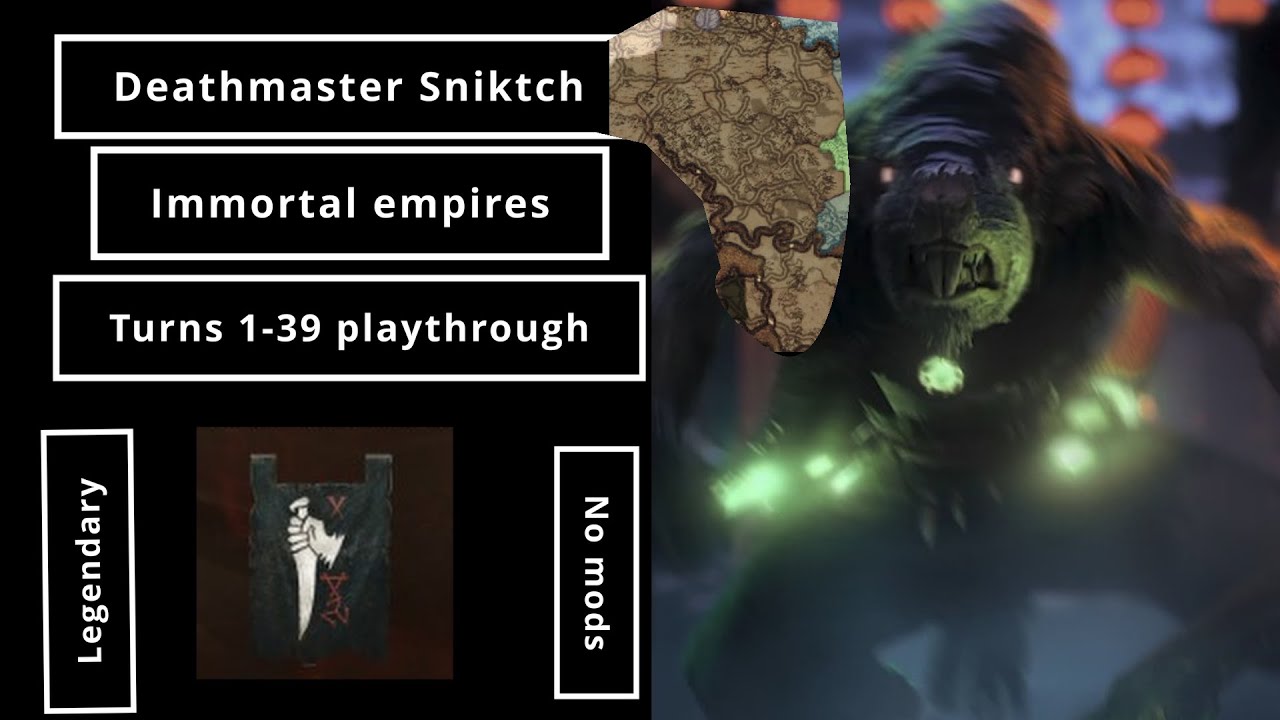 (Turns1-6)Warhammer 3 Immortal empires Clan Eshin Deathmaster Sniktch playthrough - YouTube