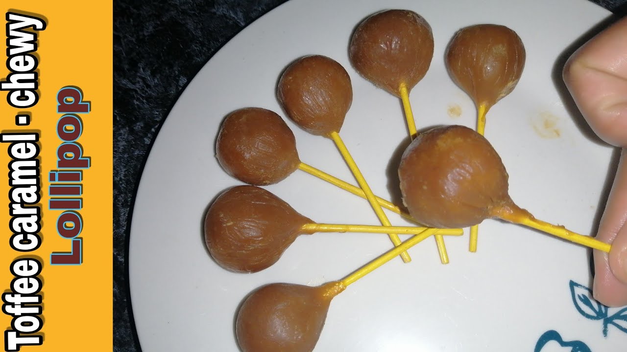 Chewy caramel Toffee lollipop recipe | make caramel Toffee at home ...