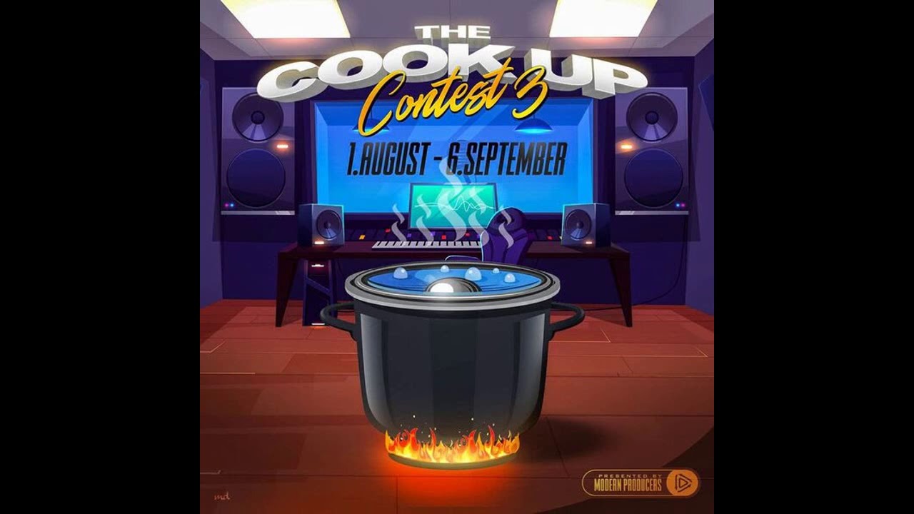 MODERN PRODUCER Cook Up Contest 3 - 2020 - YouTube