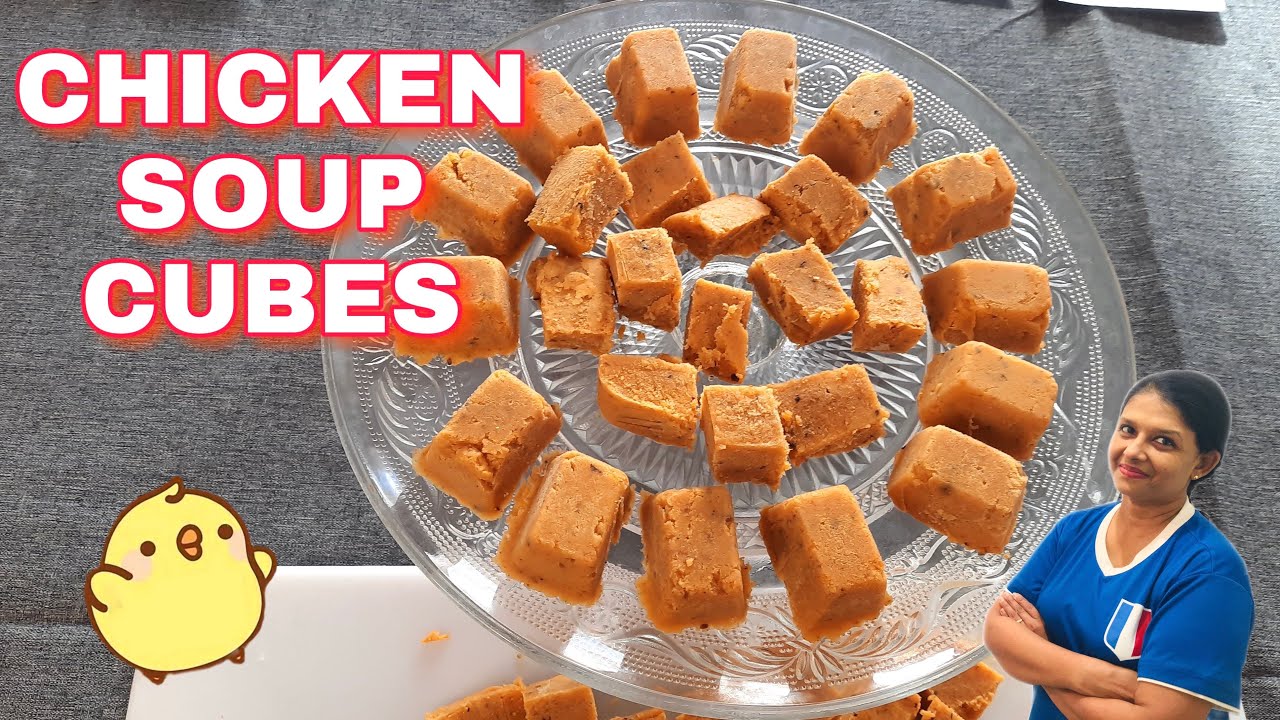 How To Make Chicken Soup Cubes | Chicken Cubes recipe - Cooking With ...