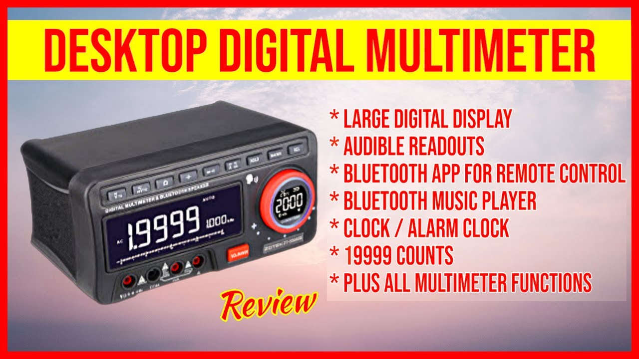 Best Full Featured Desktop Multimeter Review has Audio Broadcast ...