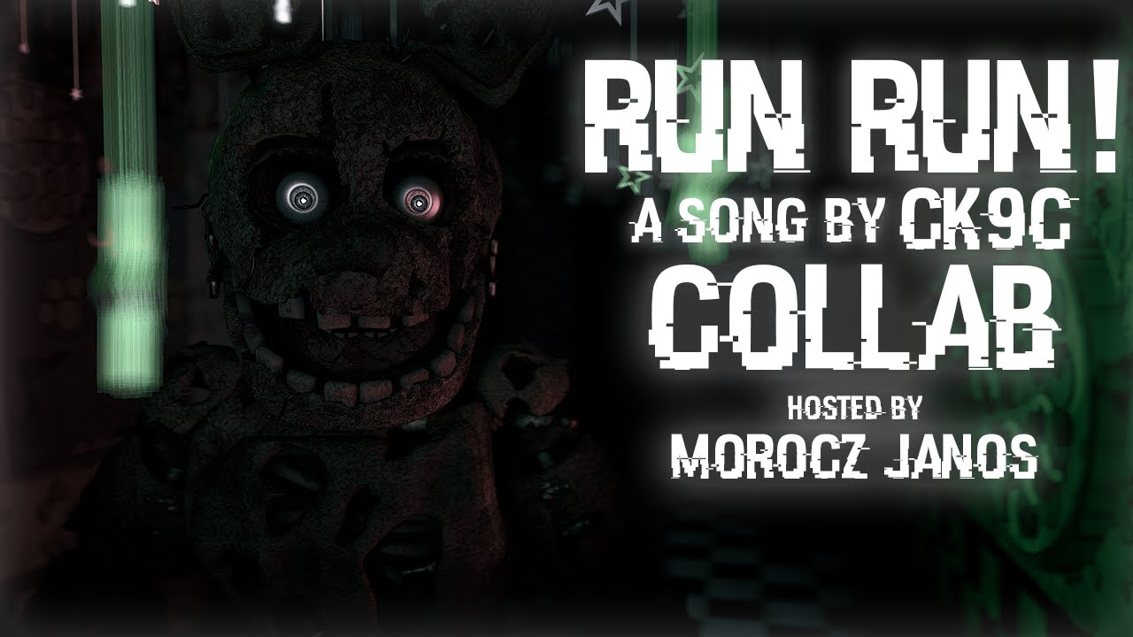 [FNAF/SFM/C4D] RUN RUN! | Collab | - YouTube