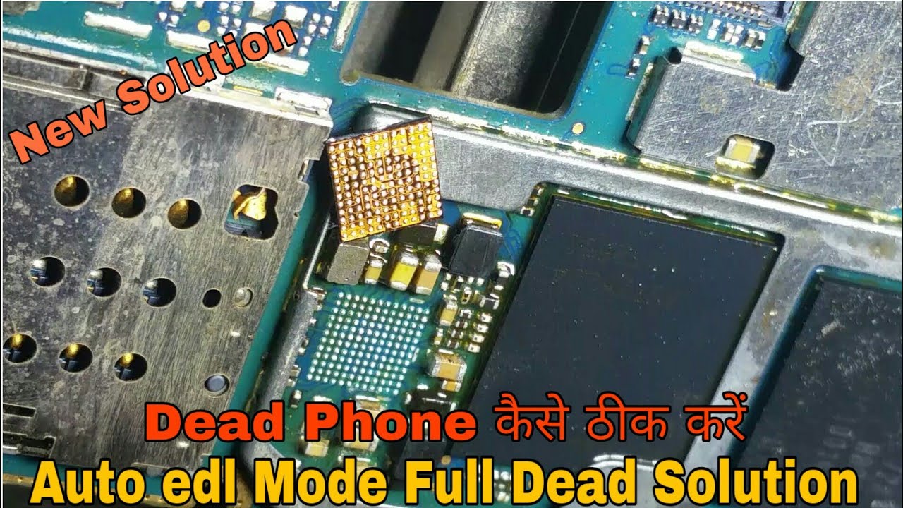 Android Phone Dead Solution | Android Phone Auto edl mode Dead Solution ...