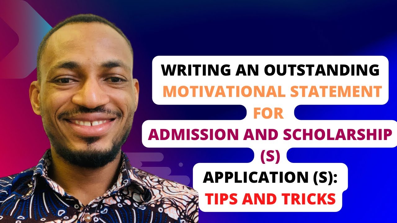 Writing an outstanding motivational statement for admission and ...