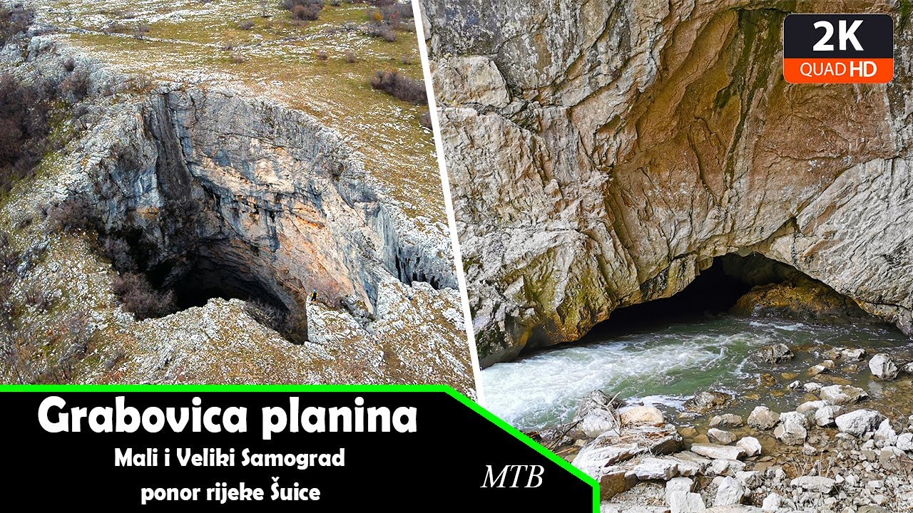 Grabovica planina: Mali i Veliki Samograd, ponor Šujice i izvor Ričine ...