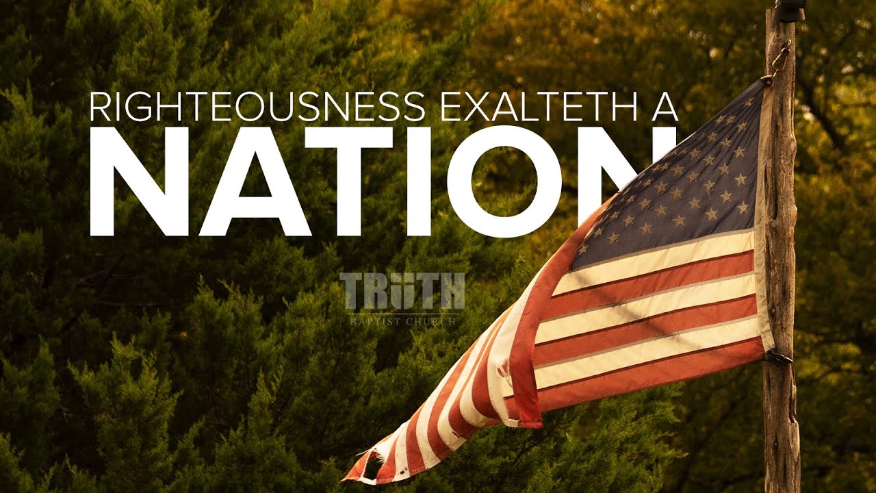 Righteousness Exalteth a Nation - YouTube