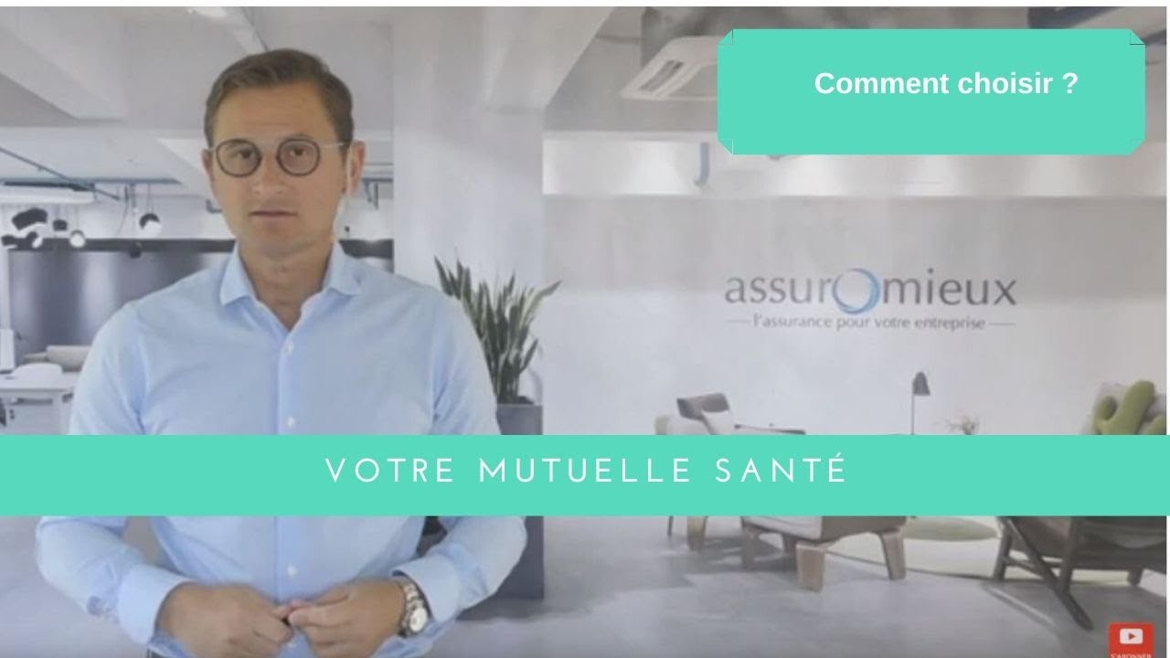 Comment fonctionne une Mutuelle Santé - YouTube