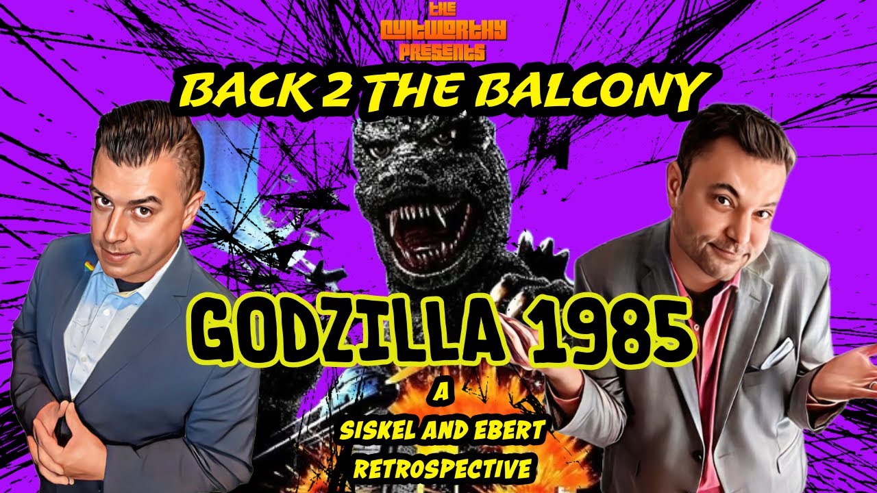 BACK 2 THE BALCONY EP #22 - GODZILLA 1985 *LISTENER REQUEST* - YouTube