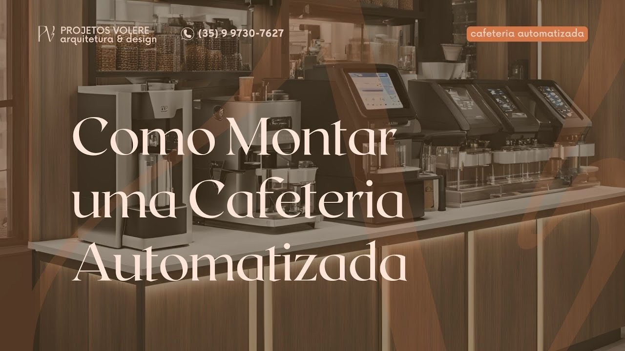 Como Montar Cafeteria Automatizada | ANDRÉ LUIZ CIVITARESE DE MAGALHÃES ...