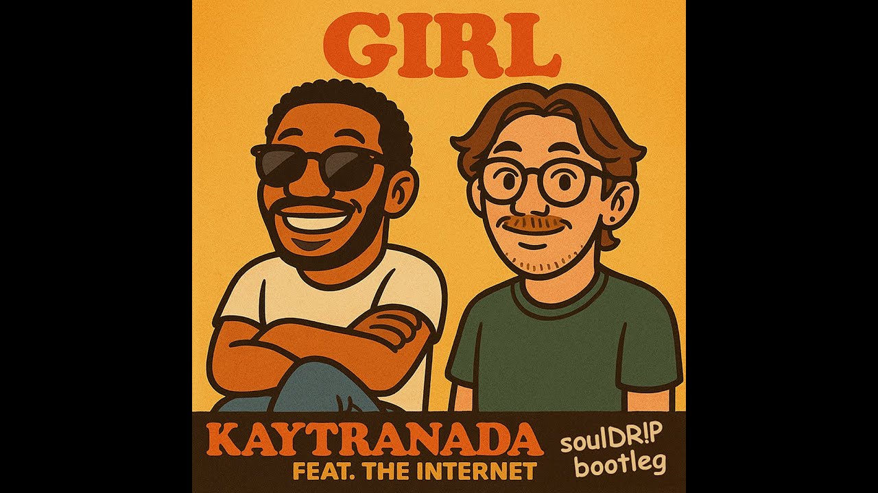 The Internet ft. KAYTRANADA - Girl (soulDR!P bootleg) - YouTube