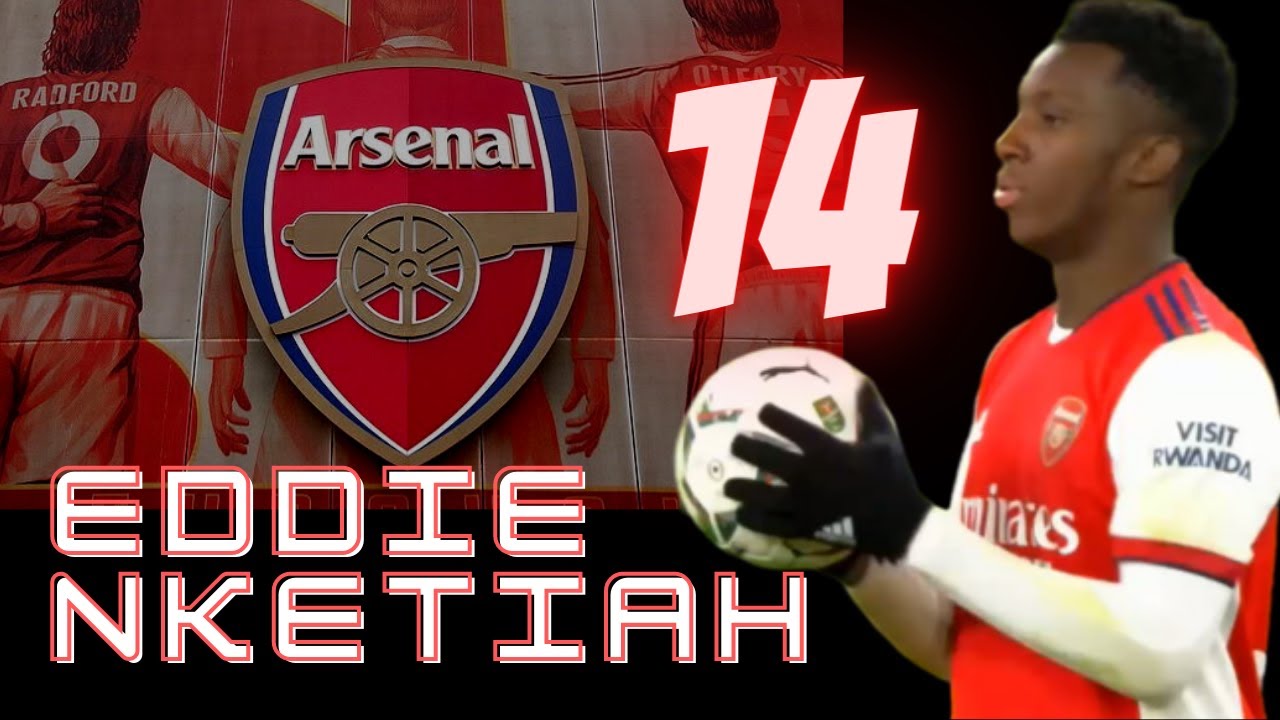 This Guy has Thierry Henry's Number 14: Eddie Nketiah : Arsenal FC ...