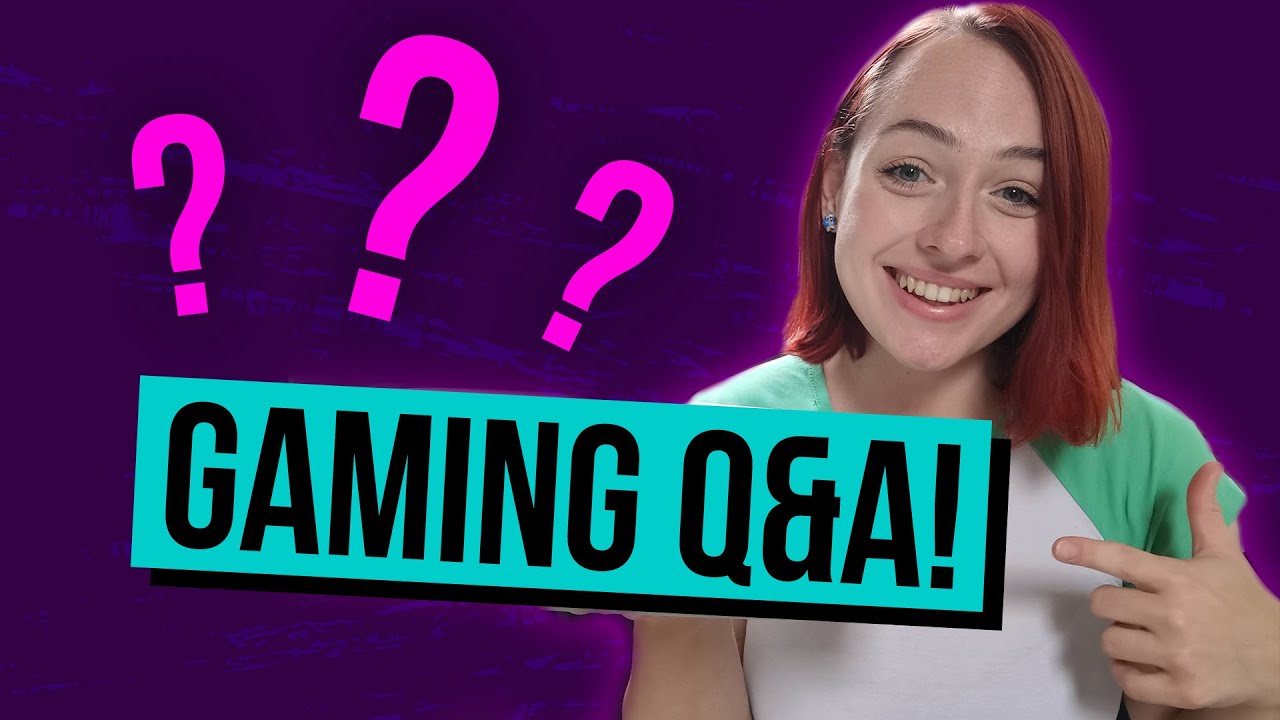 Gamer answers your gaming questions! Q&A - YouTube