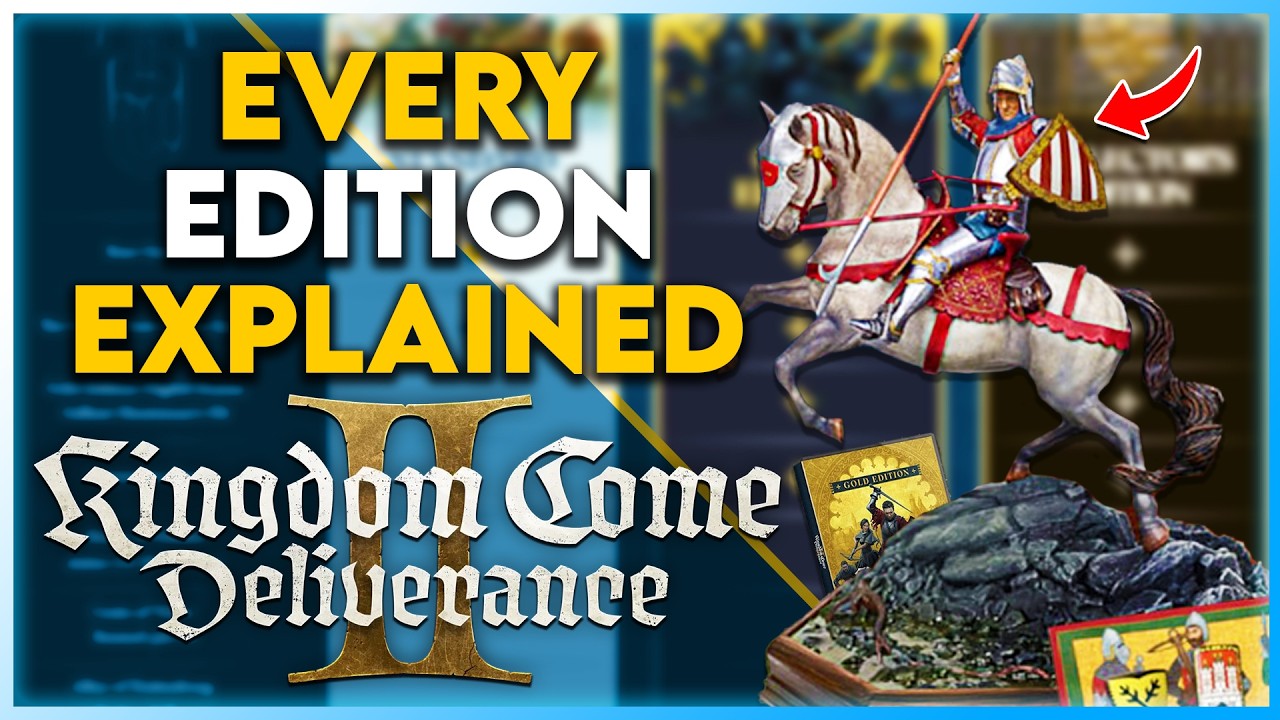 Which Kingdom Come: Deliverance 2 Edition is the BEST? | Pre-Order Info ...