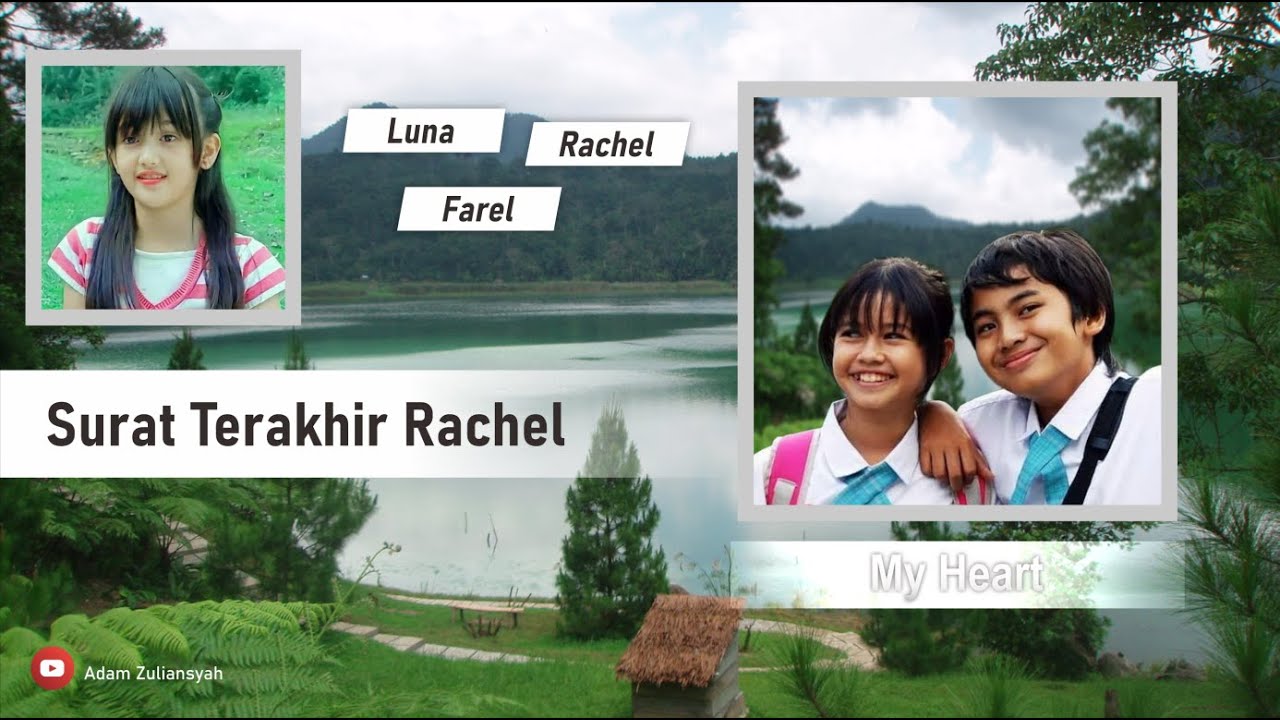 My Heart - Surat Terakhir Rachel | terharu - YouTube