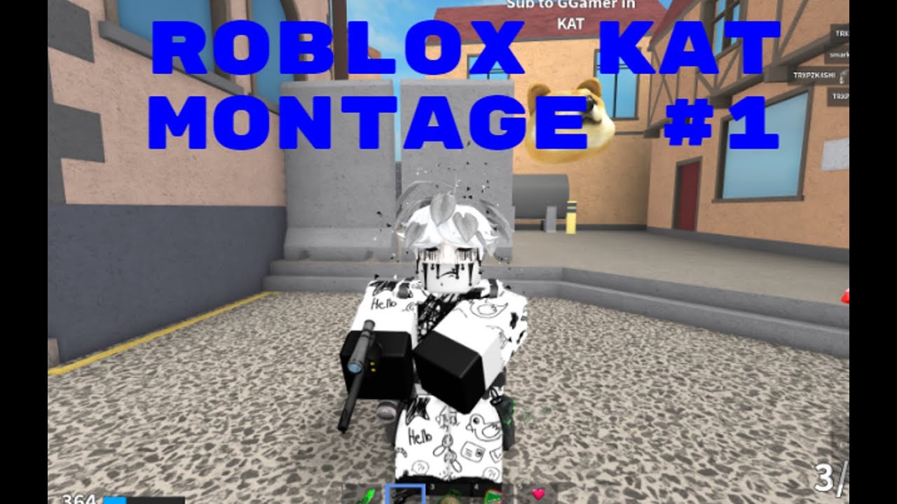 Roblox KAT montage #1 | Roblox KAT - YouTube