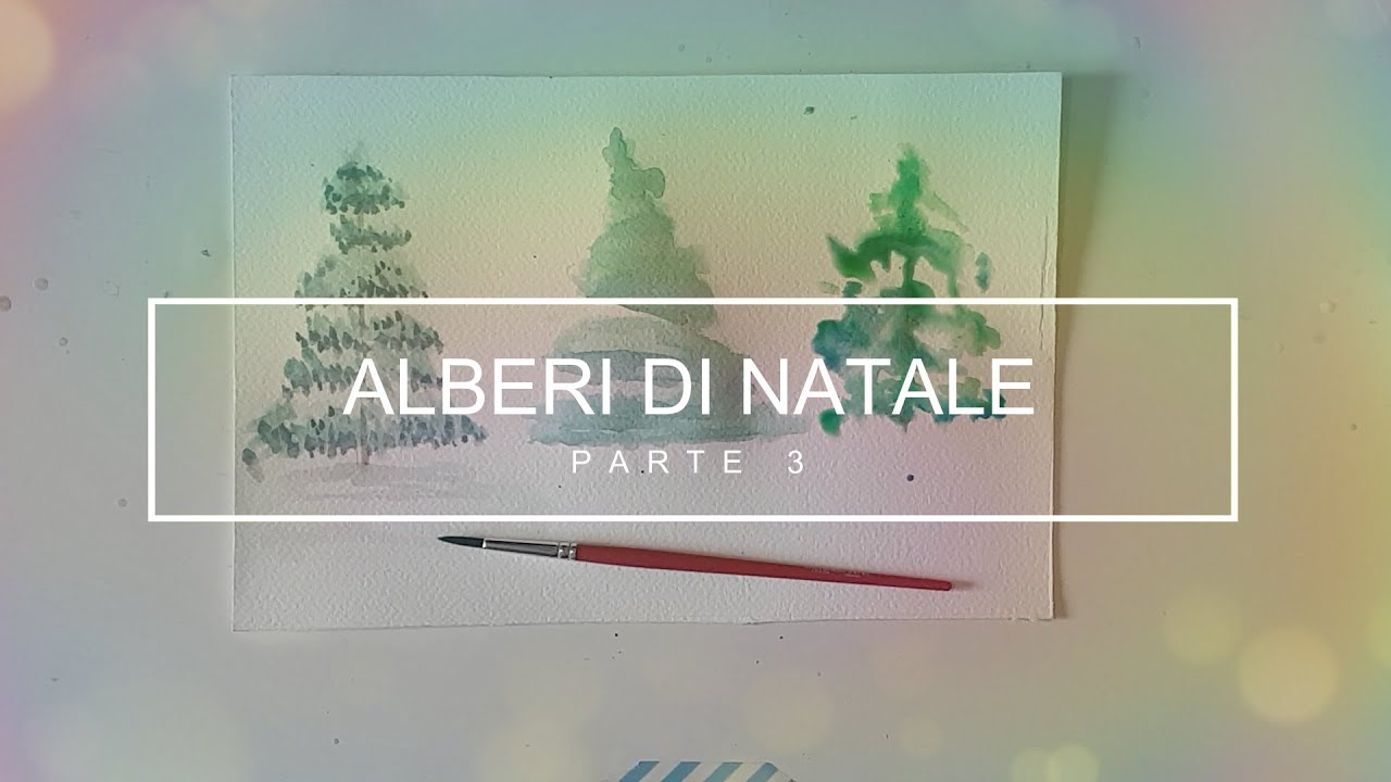 🎄Come dipingere gli alberi di Natale con gli acquerelli (3)🎄 - YouTube