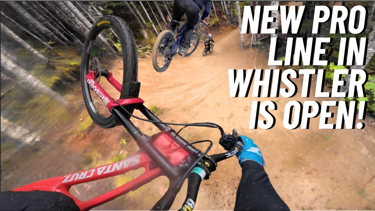 Whistler Bike Park Has A New Pro Only Line! - YouTube