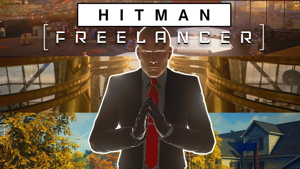 The Return Of The Freelancer! | Hitman WoA - YouTube