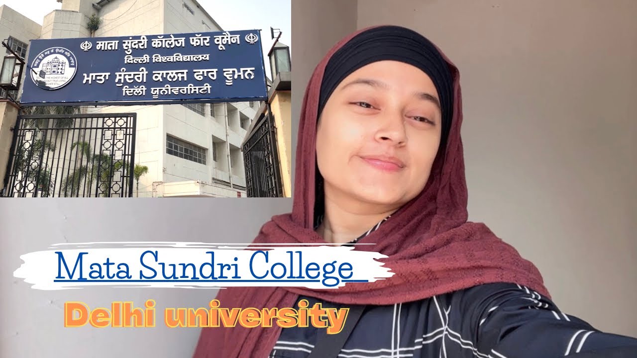 My college tour || Mata Sundri college || Delhi university || - YouTube