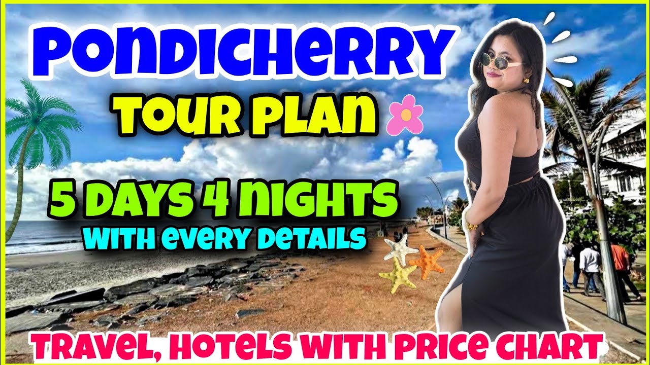 Pondicherry Tour Cost and Itinerary🌴 Complete Travel Guide of ...