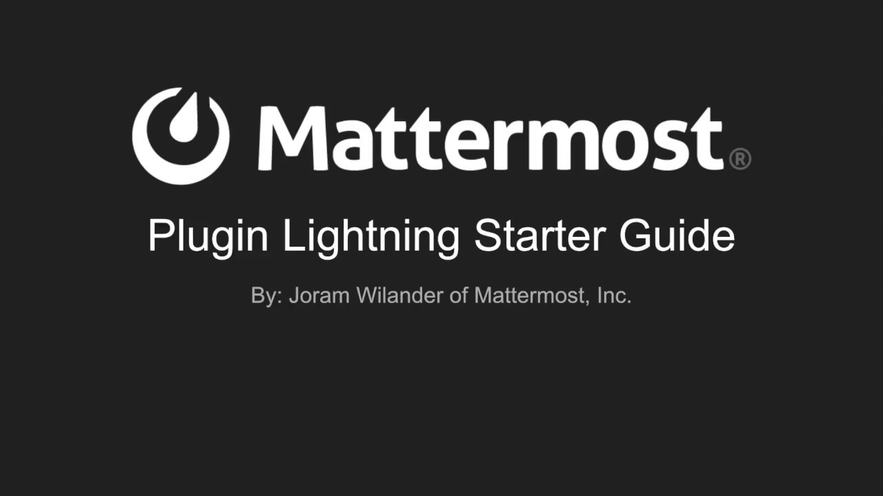 Mattermost Dev Talk - Plugin Starter Guide - YouTube