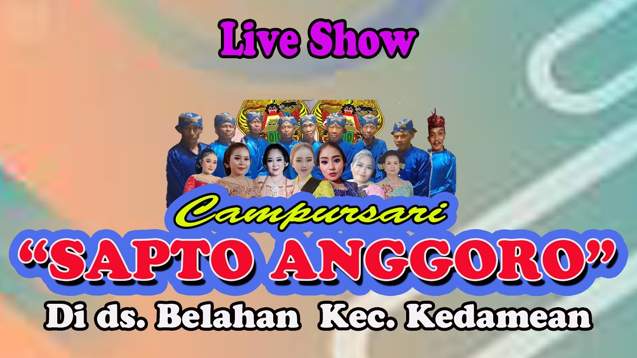 Campursari Sapto Anggoro live Kedamean part.2/malam - YouTube