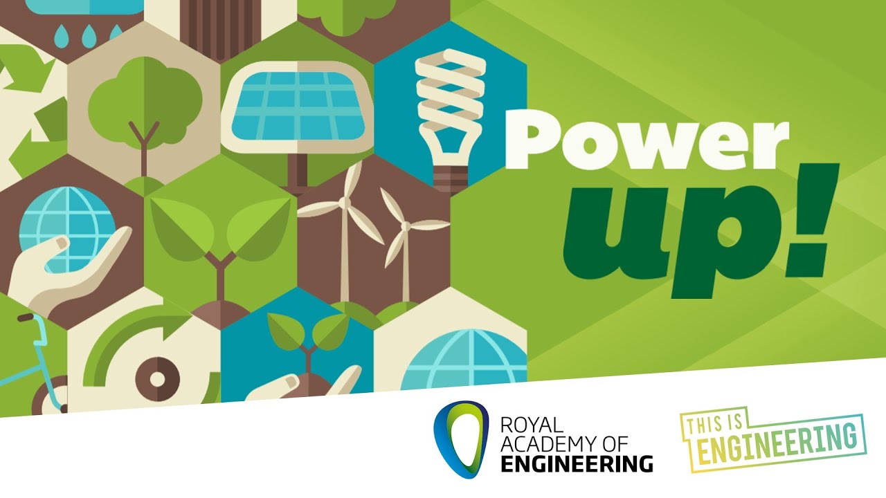 Power Up! - Royal Academy of Engineering - YouTube