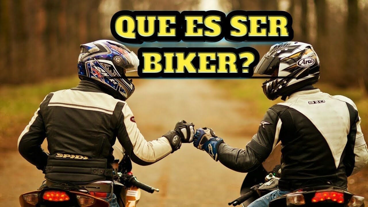 QUE ES SER UN BIKER? - YouTube