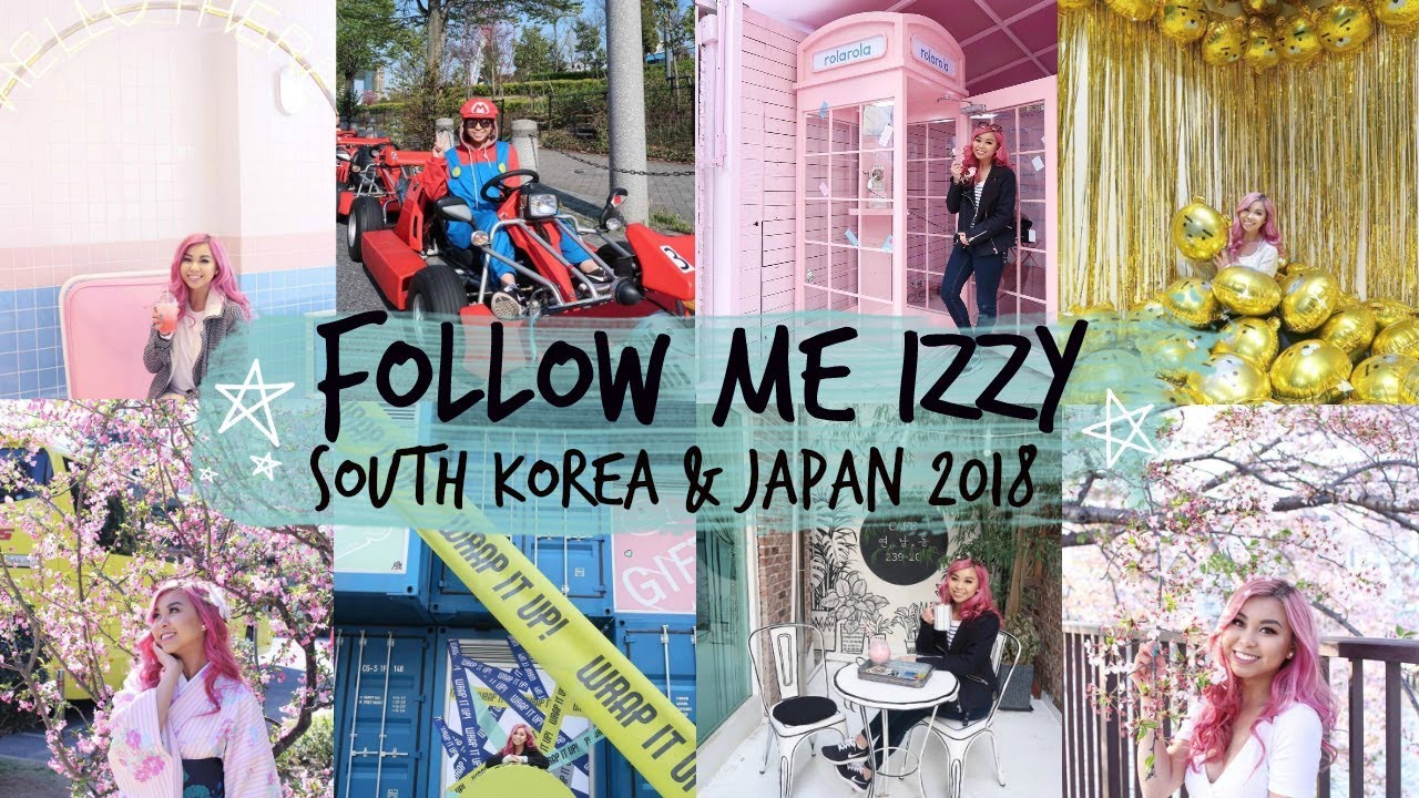 Follow Me Izzy Series: South Korea & Japan 2018 Teaser - YouTube
