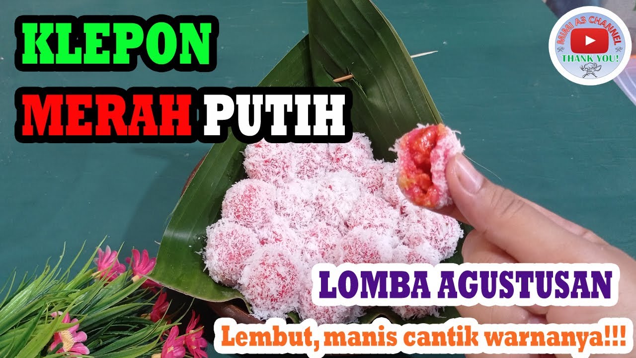 KLEPON MERAH PUTIH TEMA AGUSTUSAN | LEMBUT LUMER DAN LEGIT | COCOK ...