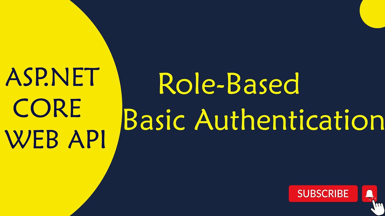 ASP.NET Core WEB API : 51.Role-Based Basic Authentication in Telugu ...