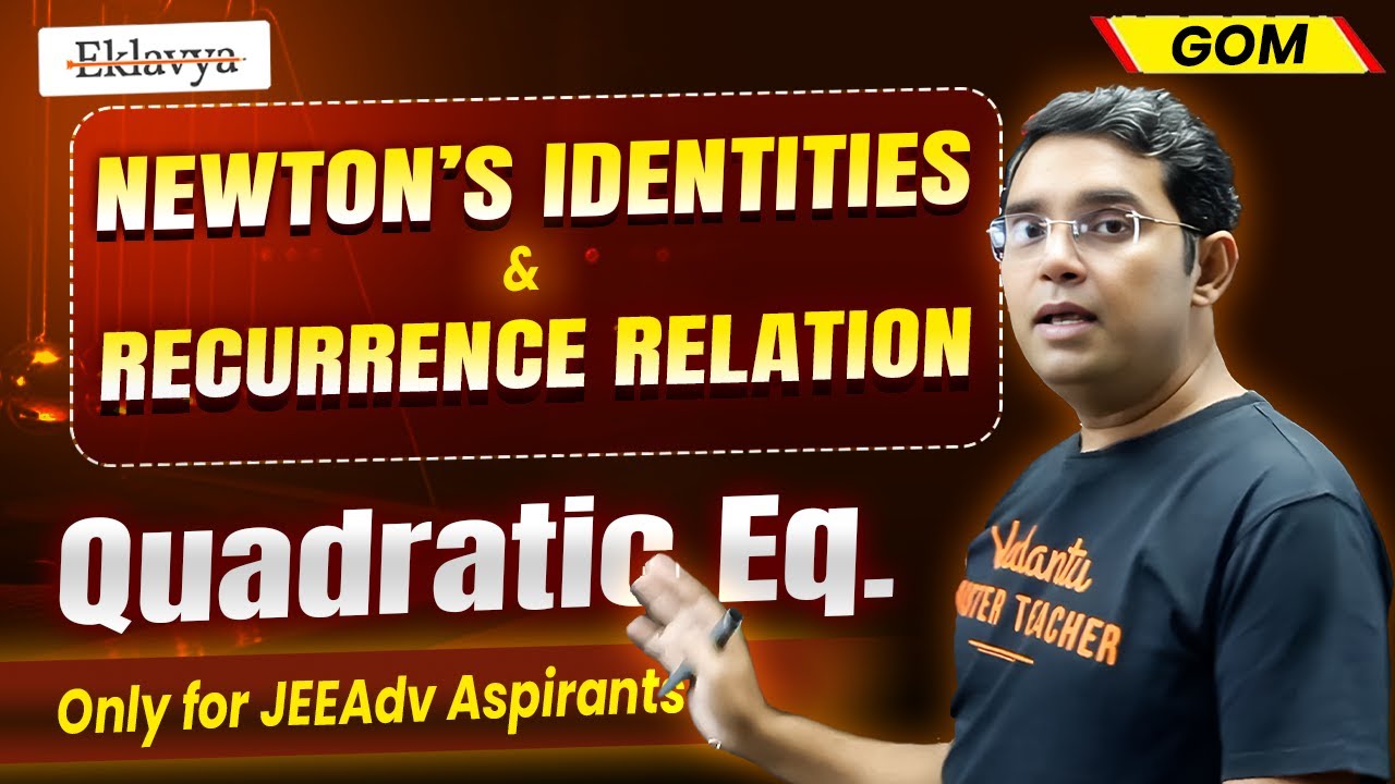 Newton's Identities & Recurrence Relation in Quadratic Equation | God ...