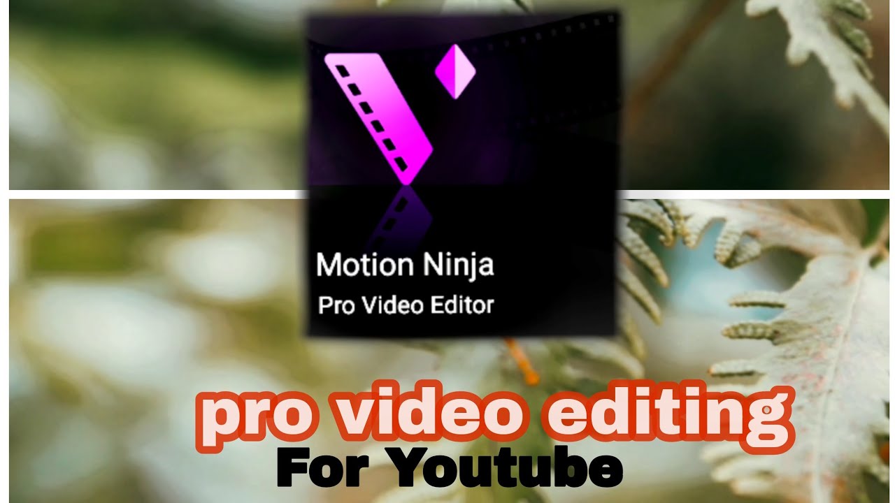 Motion Ninja pro video editing app | Tutorial | Review | Hit A Snag ...