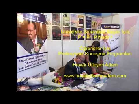 Üniversite Sınavında Başarı İçin P = P - P Nedir? / Hayatı Üfleyen Adam