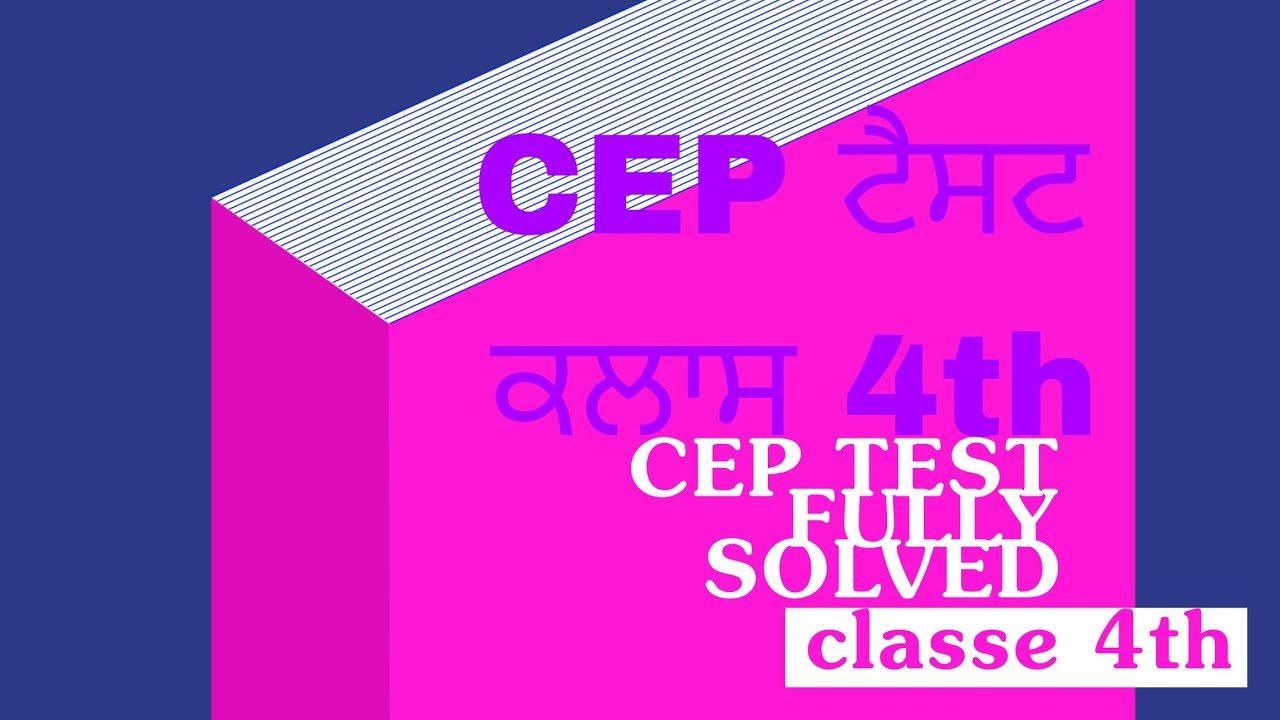 CEP FULLY SOLVED Tast Class 4TH||Competency Enhancement test 20-8 -2024 ...