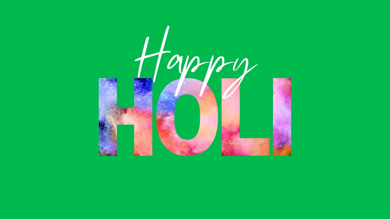 Happy Holi Text Animation Green Screen | 4K | Global Kreators - YouTube