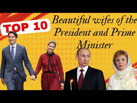 Top 10 Beautiful wife of the President and Prime minister of the country.